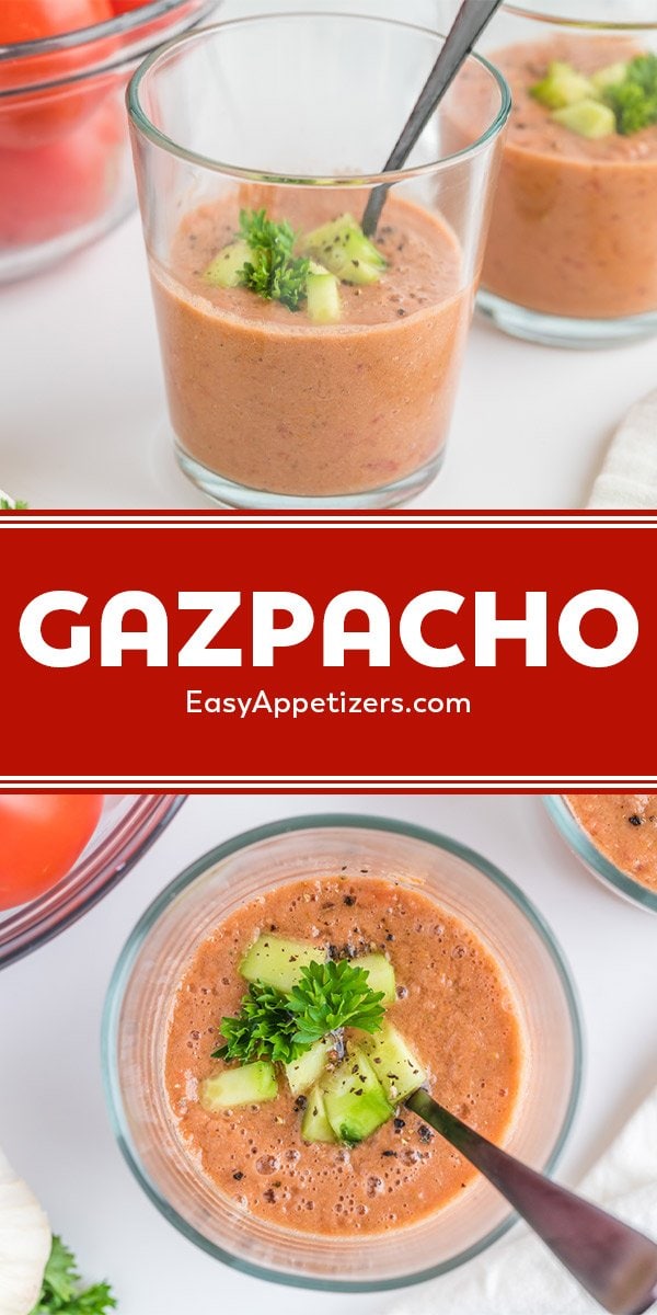 Easy Homemade Gazpacho - Easy Appetizers